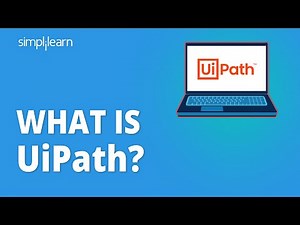 What Is UiPath?| UiPath Tutorial | UiPath Tutorial For Beginners | UiPath Tool Tutorial |Simplilearn
