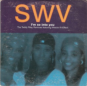 SWV - I'm So Into You