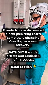 Scientists recently developed a new medication that is changing how we treat pain after knee replacement surgery. For years, we gave patients tons of narcotics. These drugs help with pain, but they also cause major side effects like altered mental status, constipation and drowsiness. Even worse, they come with real risks like addiction and even potentially stopping you breathing. Millions of people have had their lives destroyed or ended by these drugs. They have caused major harm to our society