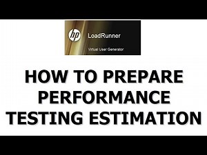 Loadrunner Tutorials | How to Prepare Performance Testing Estimation