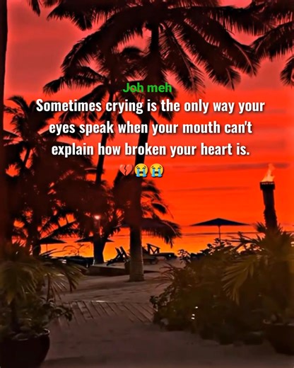 Sometimes Crying shows how deeply your heart is broken 😭💔 | Jøh Mêh