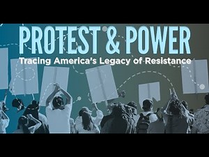 Protest and Power: Tracing America’s Legacy of Resistance