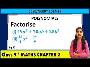 Factorise 49a2+70ab+25b2 | Class 9 Maths Chapter 2 Polynomials
