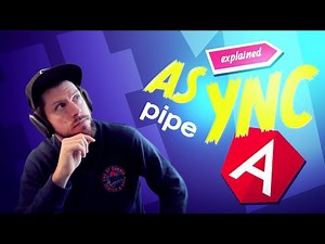 Angular async pipe explained