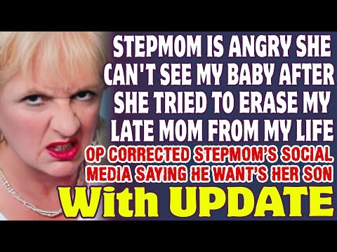 Stepmom Is Angry She Can't See My Baby After She Tried To Erase My Late Mom - Reddit Stories