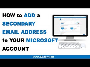 How to Add a Secondary Email Address to Your Microsoft Account