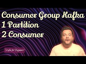 Part 13 - Consumer Group in Kafka with 1 partition and 2 consumer | Kafka for beginners