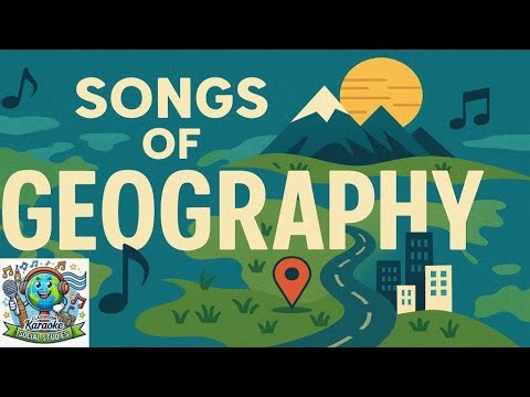 🌍Songs of Geography 🎵| Full Album |5th Grade Social Studies Songs | Classroom Karaoke |