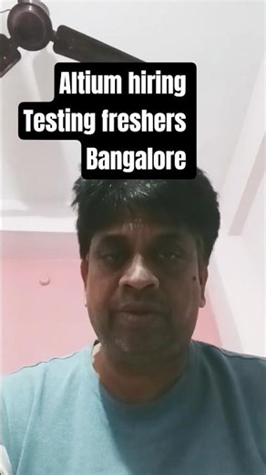 Altium Associate QA Engineer | Freshers | Manual Testing | Bangalore