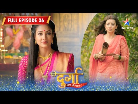 Durga Mata Ki Chhaya | Durga Ke Saamne Aayi Museebat | FULL EPISODE- 36 | दुर्गा माता की छाया