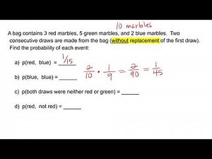 Probability of Marbles WITHOUT replacement