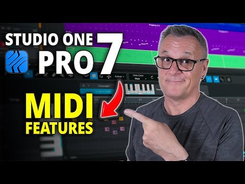 Studio One Pro 7 | NEW MIDI Features!