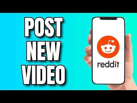 3 Easy Ways to Upload Video to Reddit