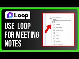 How to Use Microsoft Loop for Meeting Notes