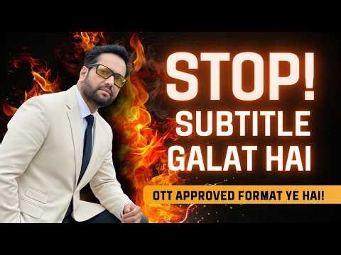 90% of Filmmakers Write Subtitles Wrong! Don’t Make This Mistake 🚫| Samar K Mukherjee