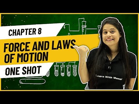 Force And Laws Of Motion | One Shot | Class 9 Science