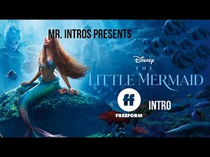 The Little Mermaid ‘23 - Freeform Intro 6/7/25 (Network Premiere, NO COPYRIGHT INTENDED)