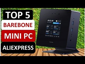 Top 5 Best Barebone & Mini PC in 2025 on AliExpress