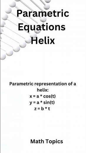 Parametric Equations: Helix #maths #matematicas #calculus