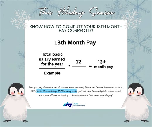 🎄 It’s the Holiday Season! 🎄 Do you know how to compute your 13th month pay correctly? 💸 👉 Formula: 🧮 Total basic salary earned for the year ÷ 12 = 13th month pay Example: If your total salary for the year is ₱240,000, ₱240,000 ÷ 12 = ₱20,000 — that’s your 13th month pay! 🎉 To keep your payroll accurate and stress-free, make sure every time-in and time-out is recorded properly. ⏰ With Daniel Merchandising’s AMANO bundy clocks, you’ll get clear time card prints, reliable records, and precis