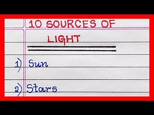 Sources of Light | Natural and Artificial | 10 Sources of Light in English