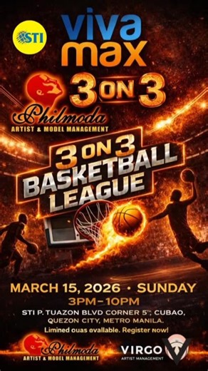 🏀 PHILMODA 3x3 BASKETBALL LEAGUE 📅 March 15, 2026 | Sunday ⏰ 3:00 PM – 10:00 PM 📍 STI P. Tuazon Blvd Corner 5th Ave, Cubao, Quezon City “PHILMODA & VIRGO ARTIST, are you ready? 👀🔥 The court is calling! PHILMODA 3x3 Basketball League March 15 | 3PM–10PM Limited slots only! Register now!” “Think you’ve got game? 🏀💪 Form your squad and dominate the court! PHILMODA 3x3 League is happening this March 15! Tag your teammates now!” Final Reminder Post “This Sunday. This court. This battle. 🔥 Mar