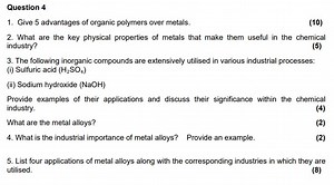 Question 4Give 5 advantages of organic polymers over metals.... | Filo