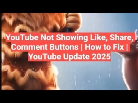 YouTube Not Showing Like, Share, Comment Buttons | How to Fix | YouTube Update 2025