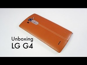 LG G4 - Unboxing & Initial Setup / Configuration