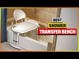 Best Shower Transfer Benches 2025 – Top 4 Picks Reviewed