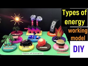 types of energy working model - types of energy project - diy - @diyasfunplay - science project