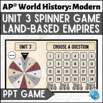 AP® World History Unit 3 Land-Based Empires Review Spinner Game for PPT