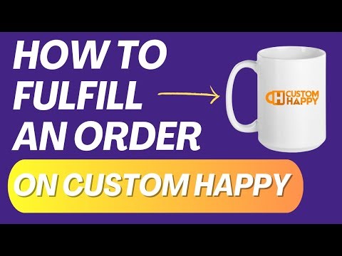 How To Fulfill An Order On Custom Happy | Print on Demand Fulfillment Tutorial