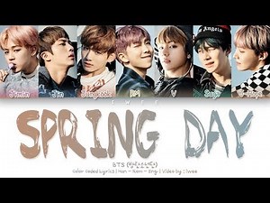 BTS (방탄소년단) – Spring Day (봄날) (Han|Rom|Eng) Color Coded Lyrics/한국어 가사
