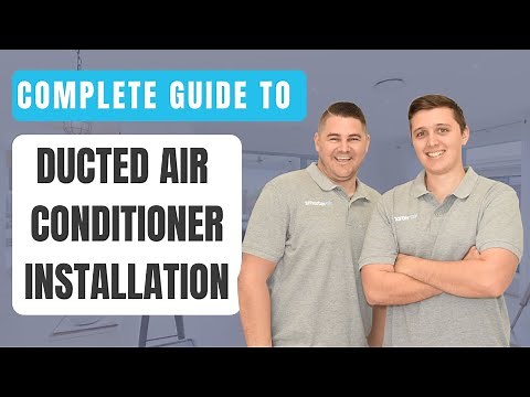 Complete Guide To Ducted Air Conditioner Installation