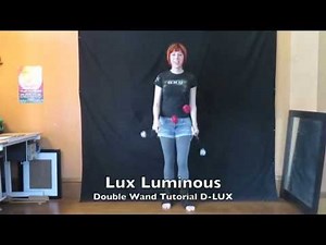 Double Flow Wand Tutorial: D-LUX