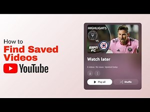 How to Find Saved Videos on YouTube (2025)