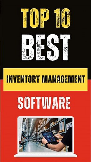 Best Inventory Management Software: Top 10 Picks