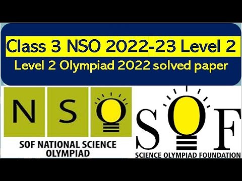 Level 2 NSO Class 3 SOF 2022-23 solved paper Science Olympiad National #science #olympiad #nso #sof