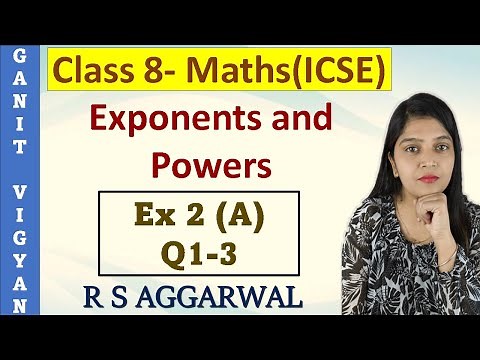 Exponents and Powers | ICSE class 8 mathematics | Chapter 2 | Exercise 2 (A) | Q 1-3 | R S Aggarwal