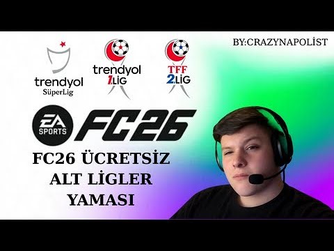 FC26 ÜCRETSİZ ALT LİGLER YAMASI