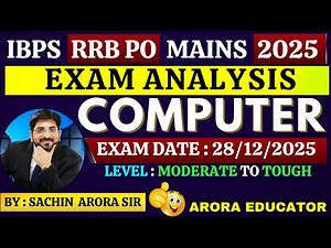 IBPS RRB PO Mains Computer Analysis 2025 | RRB PO Mains Computer Analysis | Sachin Arora Educator |
