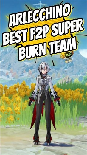 Best F2P Arlecchino Super Burn Team! Bennett + Xiangling + Dendro Support = INSANE DMG