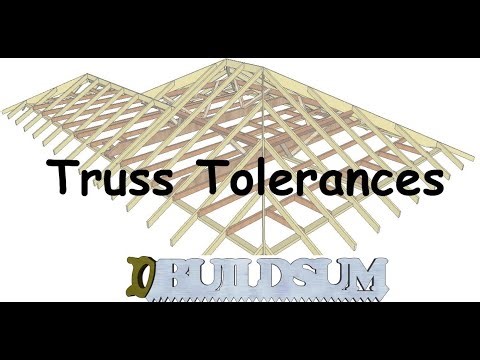 Truss Roof Tolerances