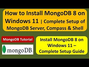 How to Install MongoDB 8 on Windows 11 | Complete Setup of MongoDB Server, Compass & Shell