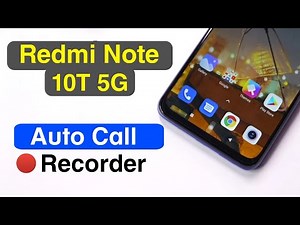 How to Auto Call Record in Redmi Note 10T 5g | Redmi Note 10T 5g Auto Call Recording Settings
