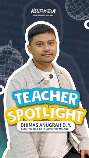 SMAS HelloMotion Malang on Instagram: "✨ Teacher Spotlight Time! Kenalin nih, guru coding keren kita dari SMA HelloMotion Malang! Bareng beliau, belajar coding nggak cuma soal nulis kode, tapi juga soal bikin ide jadi nyata! Siap jadi programmer masa depan? Yuk belajar bareng di HelloMotion 💻🔥 📱 +62⁣ 822 8999 1200 🌐 www.hellomotion.sch.id #HelloMotionHighSchoolMalang #CreativePeople #SekolahPenggerak #KurikulumMerdeka #SekolahKreatif #ThinkCreativeBeEmpathic"