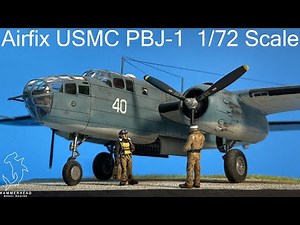 Airfix PBJ-1 USMC 1/72 Scale | Full Build video
