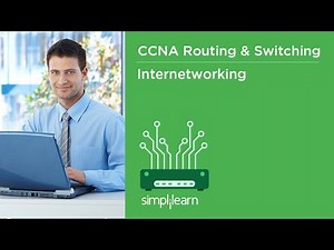 What is Internetworking? | CCNA Routing and Switching | Simplilearn