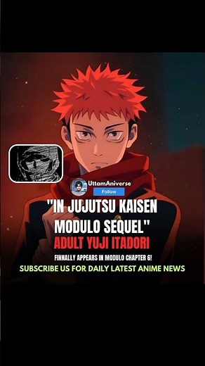 In Jujutsu Kaisen:Modulo Chapter 6,official return of Yuji Itadori, now shown as an adult sorcerer!